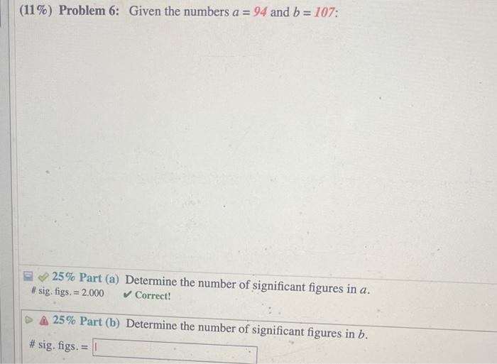 Solved (11\%) Problem 6: Given the numbers a=94 and b=107 : | Chegg.com