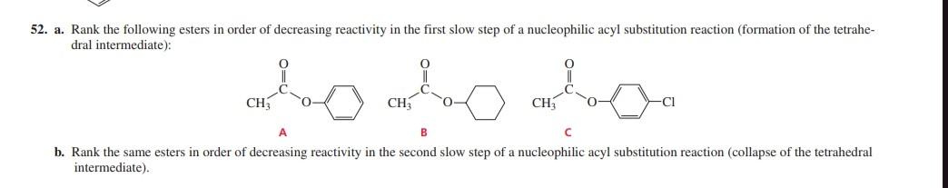 Solved a. Rank the following esters in order of decreasing | Chegg.com