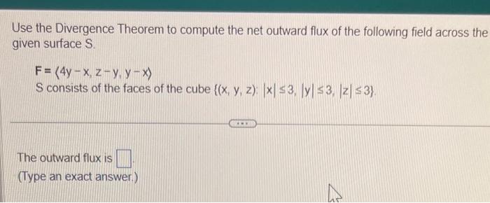 Solved Use the Divergence Theorem to compute the net outward | Chegg.com