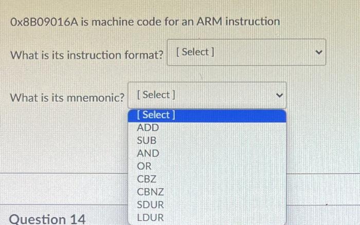 Solved What is its mnemonic?0×8 B09016 A is machine code for | Chegg.com