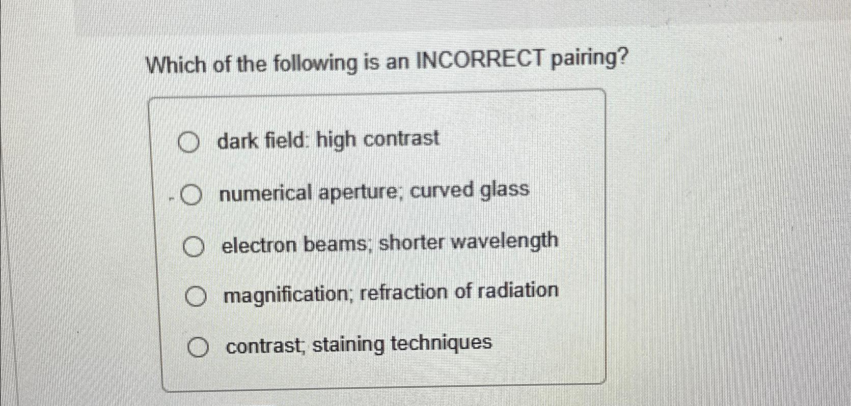 Solved Which of the following is an INCORRECT pairing?dark | Chegg.com