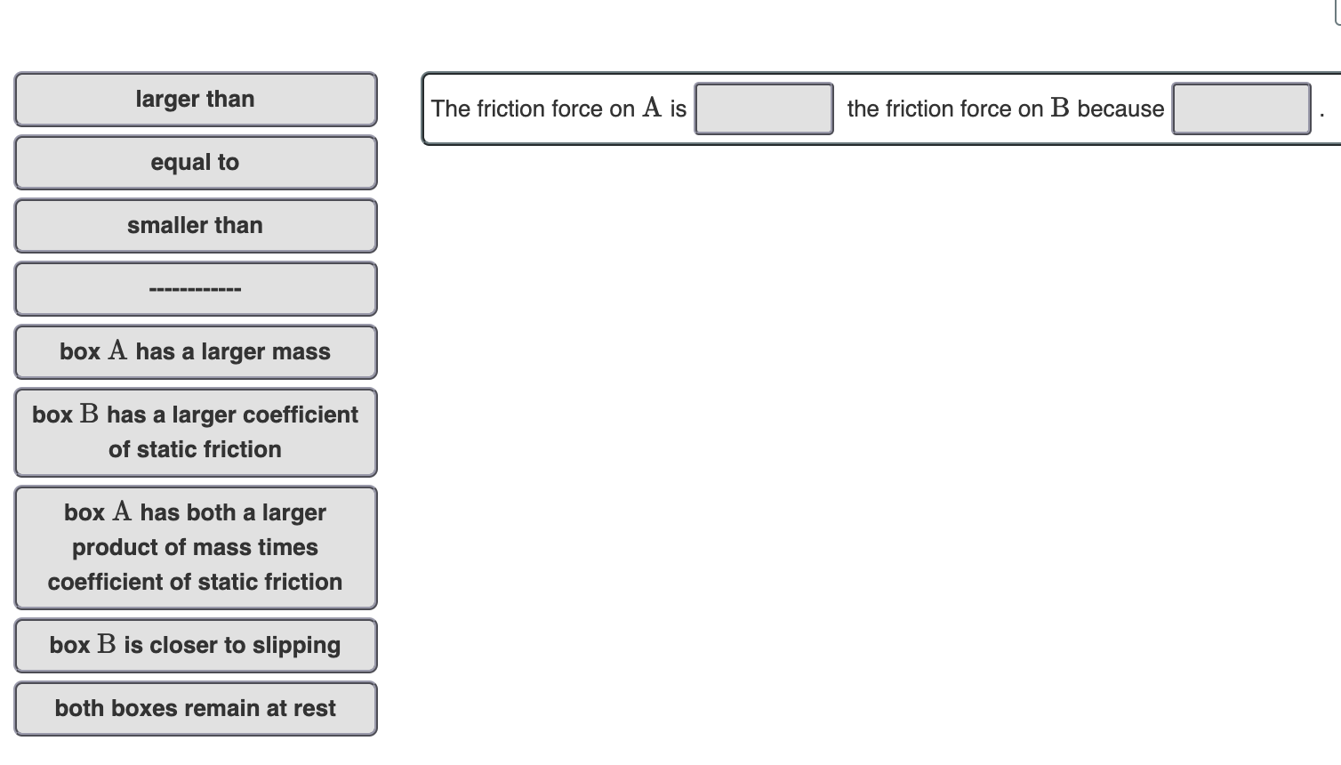 Solved larger thanequal tosmaller thanbox A has a larger | Chegg.com