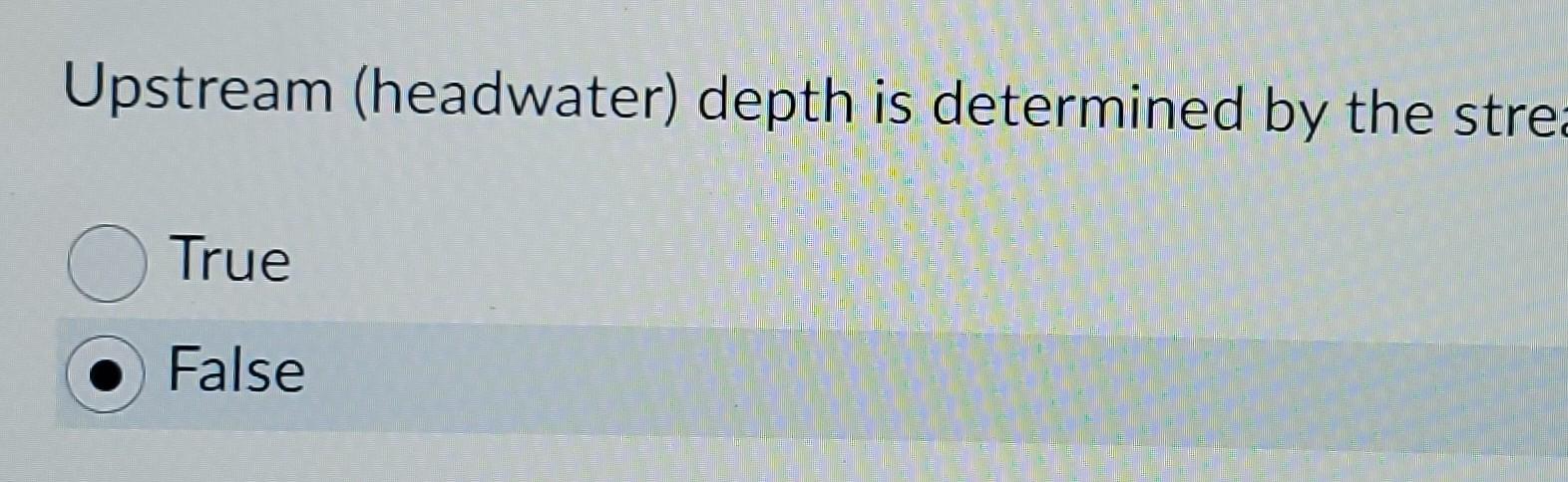 Solved Upstream (headwater) depth is determined by the stre | Chegg.com