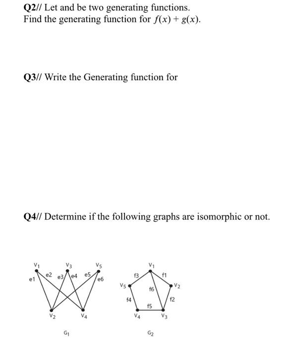 Solved Q2// Let and be two generating functions. Find the | Chegg.com