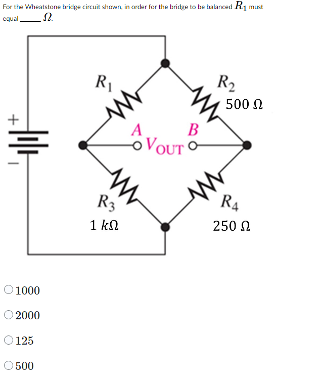 Solved For the Wheatstone bridge circuit shown, in order for | Chegg.com