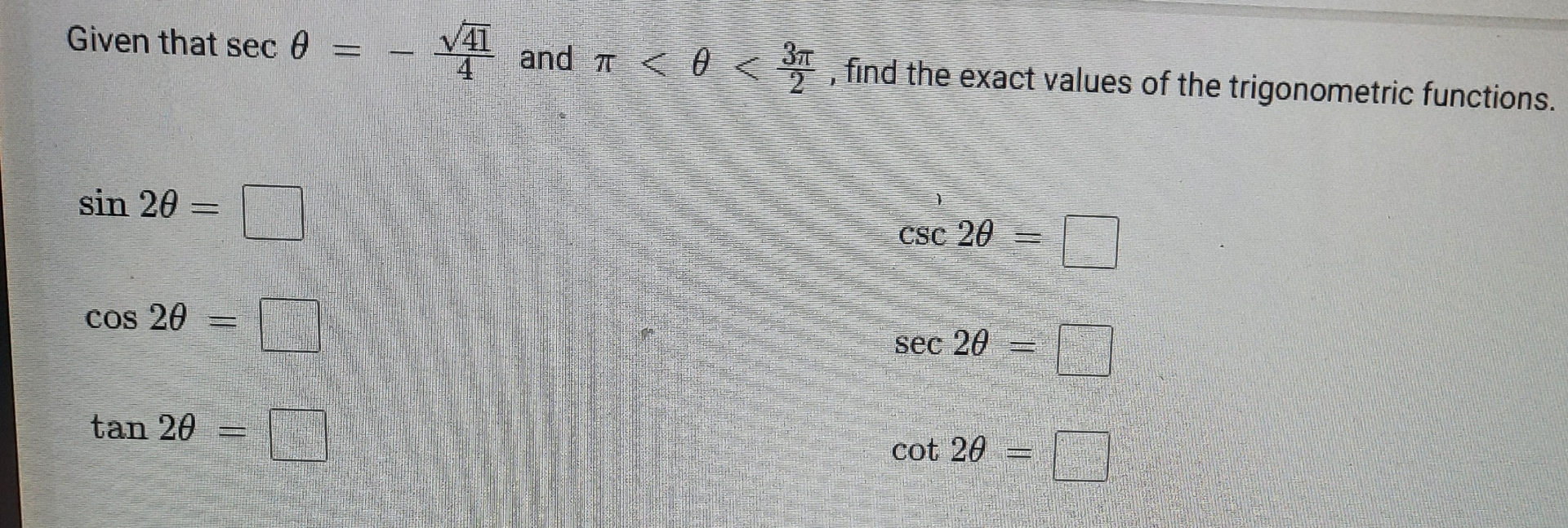Solved Given that secθ=-4124 ﻿and π