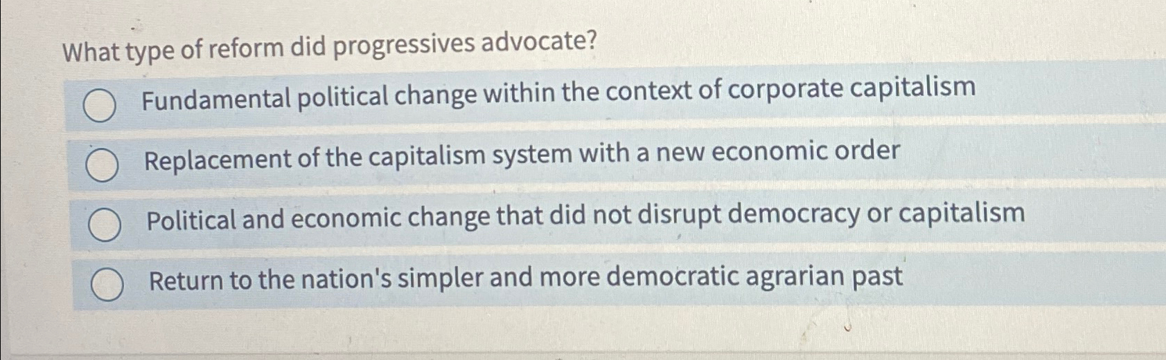 Solved What type of reform did progressives | Chegg.com