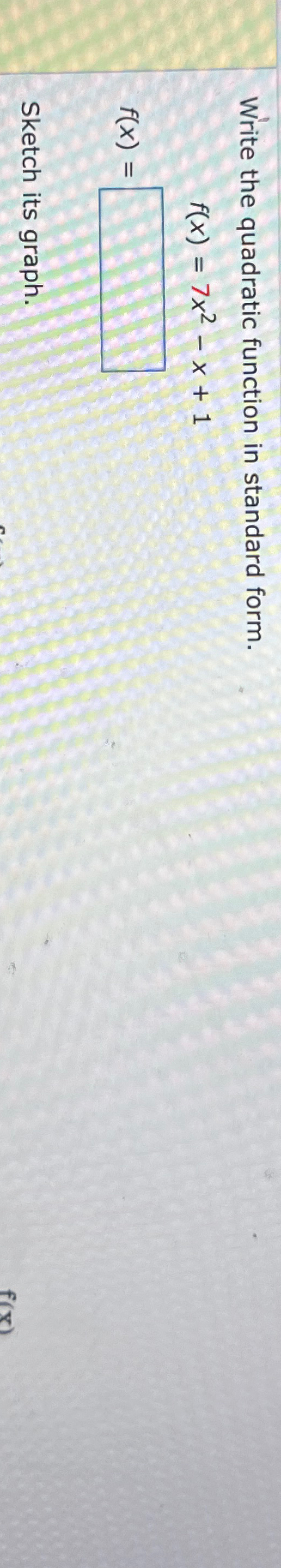 Solved Write the quadratic function in standard | Chegg.com