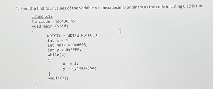 Solved 1. Find the first four values of the variable y in | Chegg.com