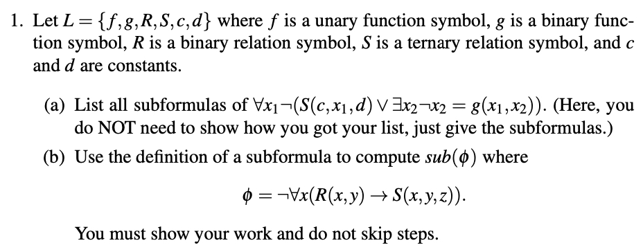 Solved Let L={f,g,R,S,c,d} ﻿where f ﻿is a unary function | Chegg.com