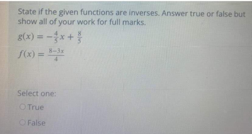 Solved State if the given functions are inverses. Answer | Chegg.com
