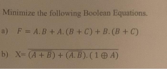 Solved Minimize the following Boolean Equations. a) | Chegg.com