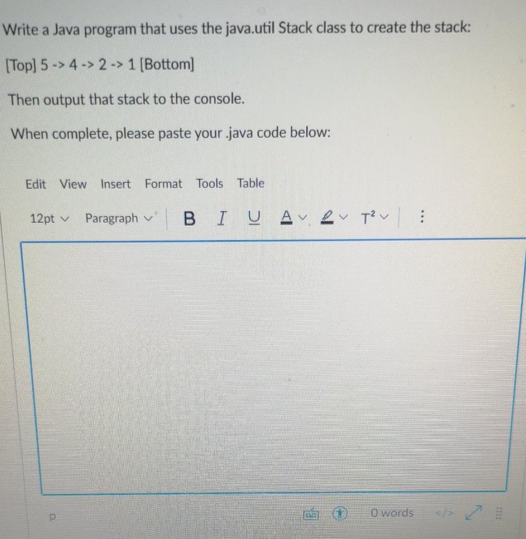 Solved Write A Java Program That Uses The Java Util Stack