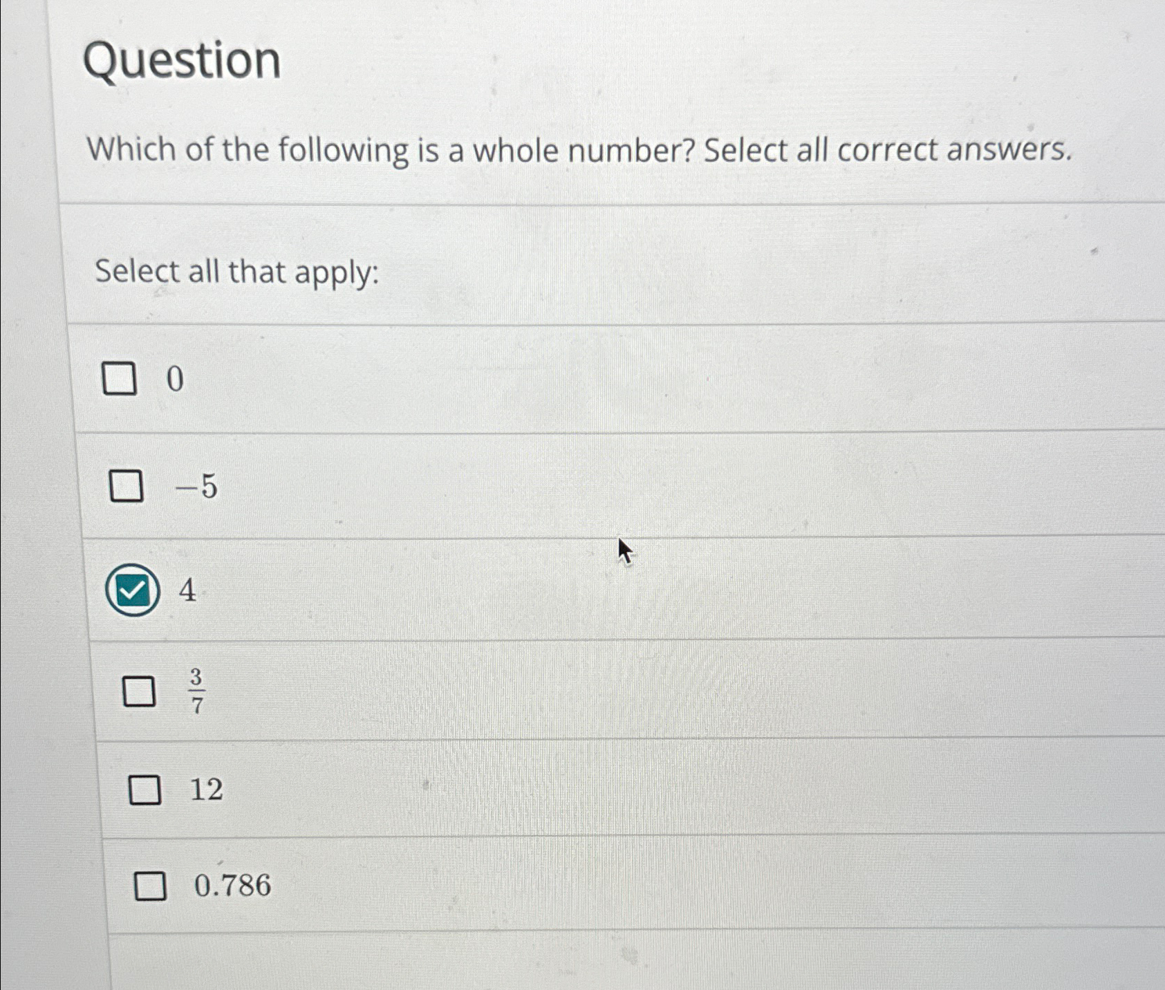 Solved QuestionWhich of the following is a whole number? | Chegg.com