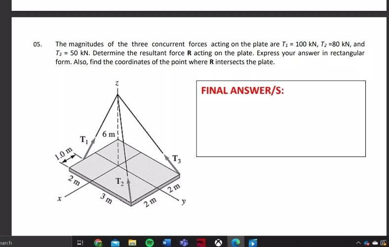 Solved 05. The magnitudes of the three concurrent forces | Chegg.com