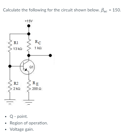 Solved Calculate the following for the circuit shown below. | Chegg.com