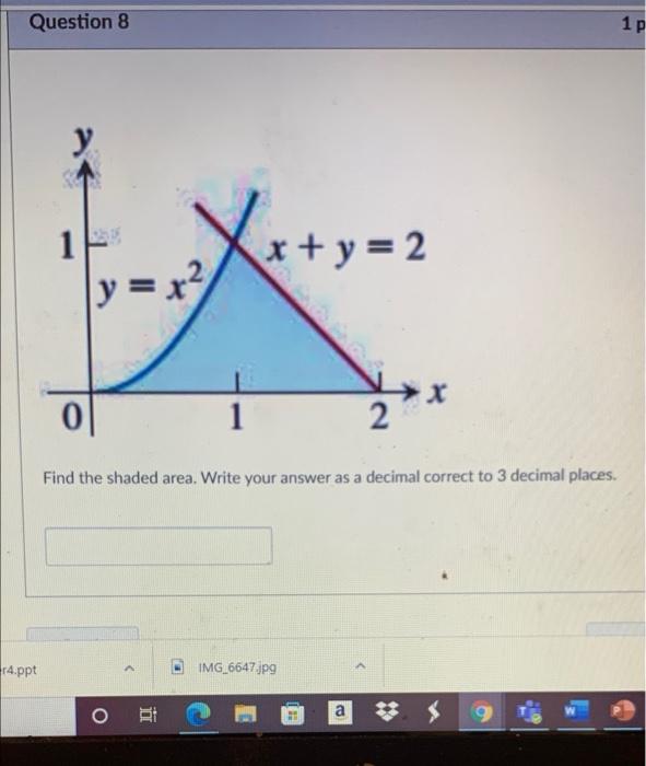 Solved Question 8 1 P 1 X X + Y = 2 = Y = R2 0 1 2 Find The 