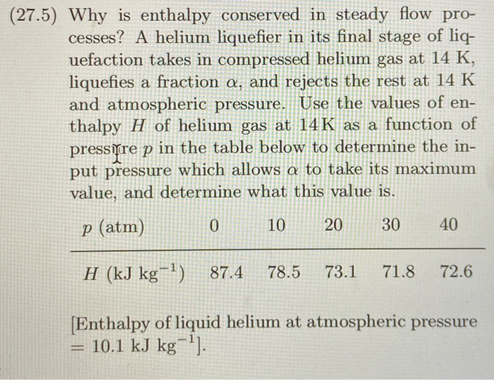 (27.5) Why is enthalpy conserved in steady flow pro- | Chegg.com