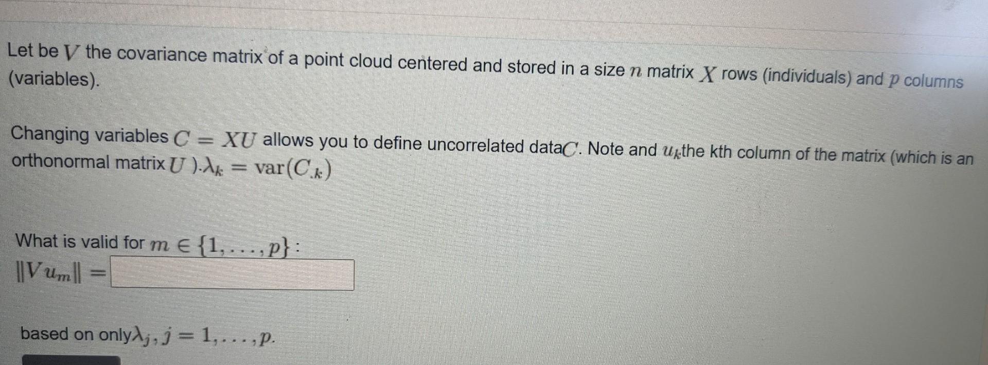 Solved Let be V the covariance matrix of a point cloud | Chegg.com