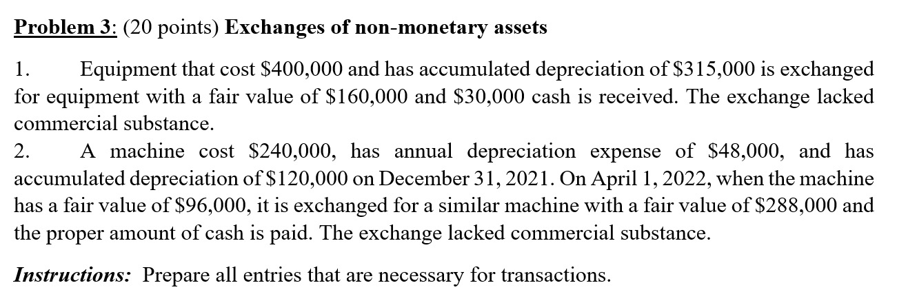Solved Problem 3: (20 ﻿points) ﻿Exchanges of non-monetary | Chegg.com