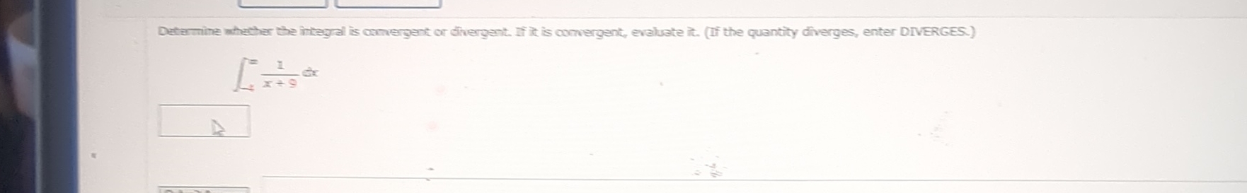 Solved Detamine whether the intagral is canergent or | Chegg.com