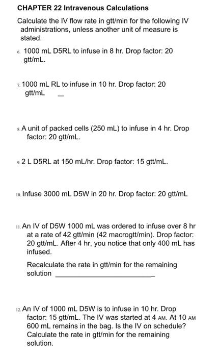 Solved CHAPTER 22 Intravenous Calculations Calculate the IV | Chegg.com