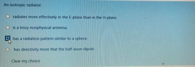 Solved An isotropic radiator radiates more effectively in | Chegg.com