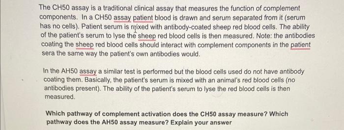 Solved The CH50 assay is a traditional clinical assay that | Chegg.com