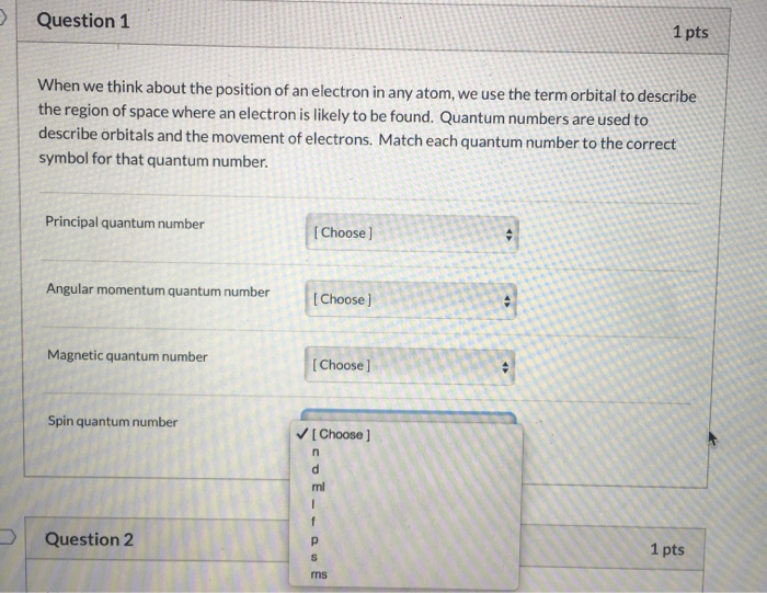 Solved: Question 8 1 Pts For The Following Orbitals, Match... | Chegg.com