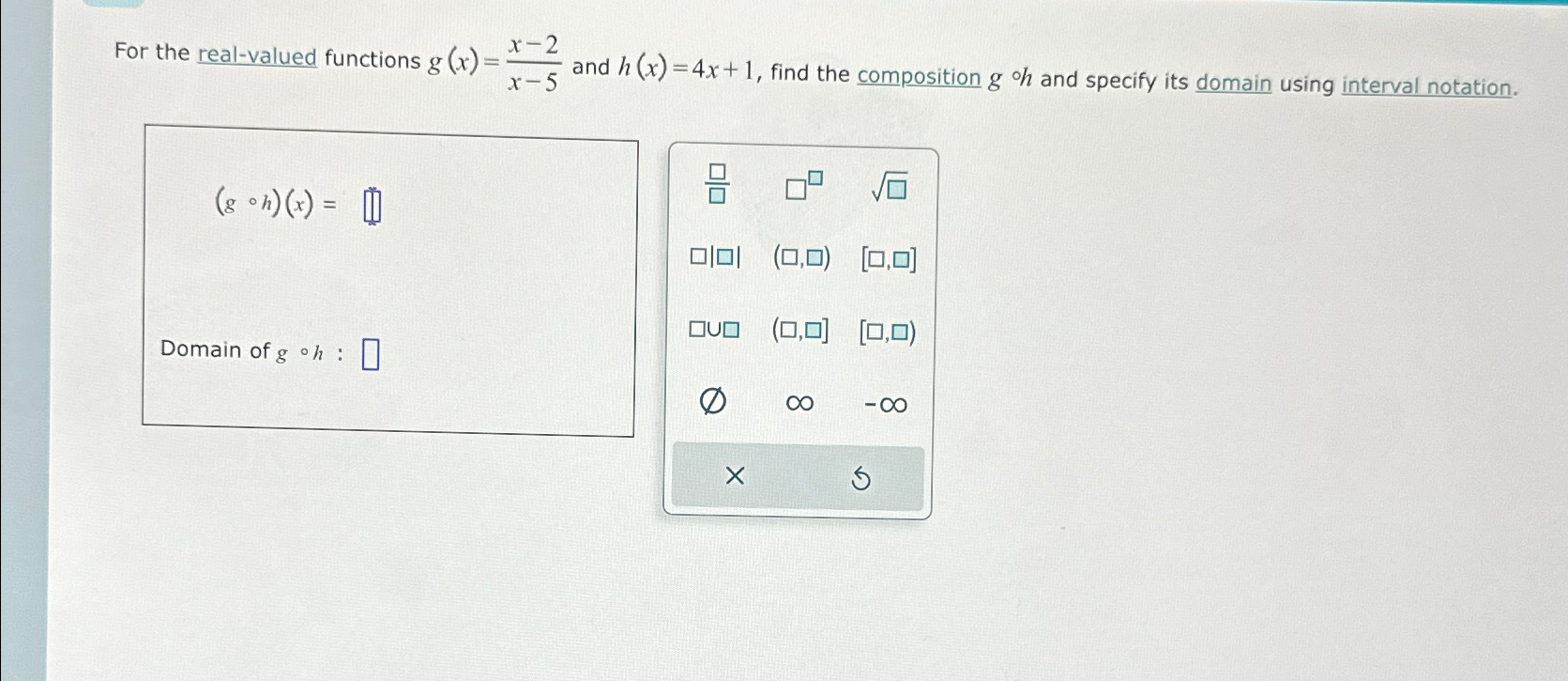 Solved For the real-valued functions g(x)=x-2x-5 ﻿and | Chegg.com