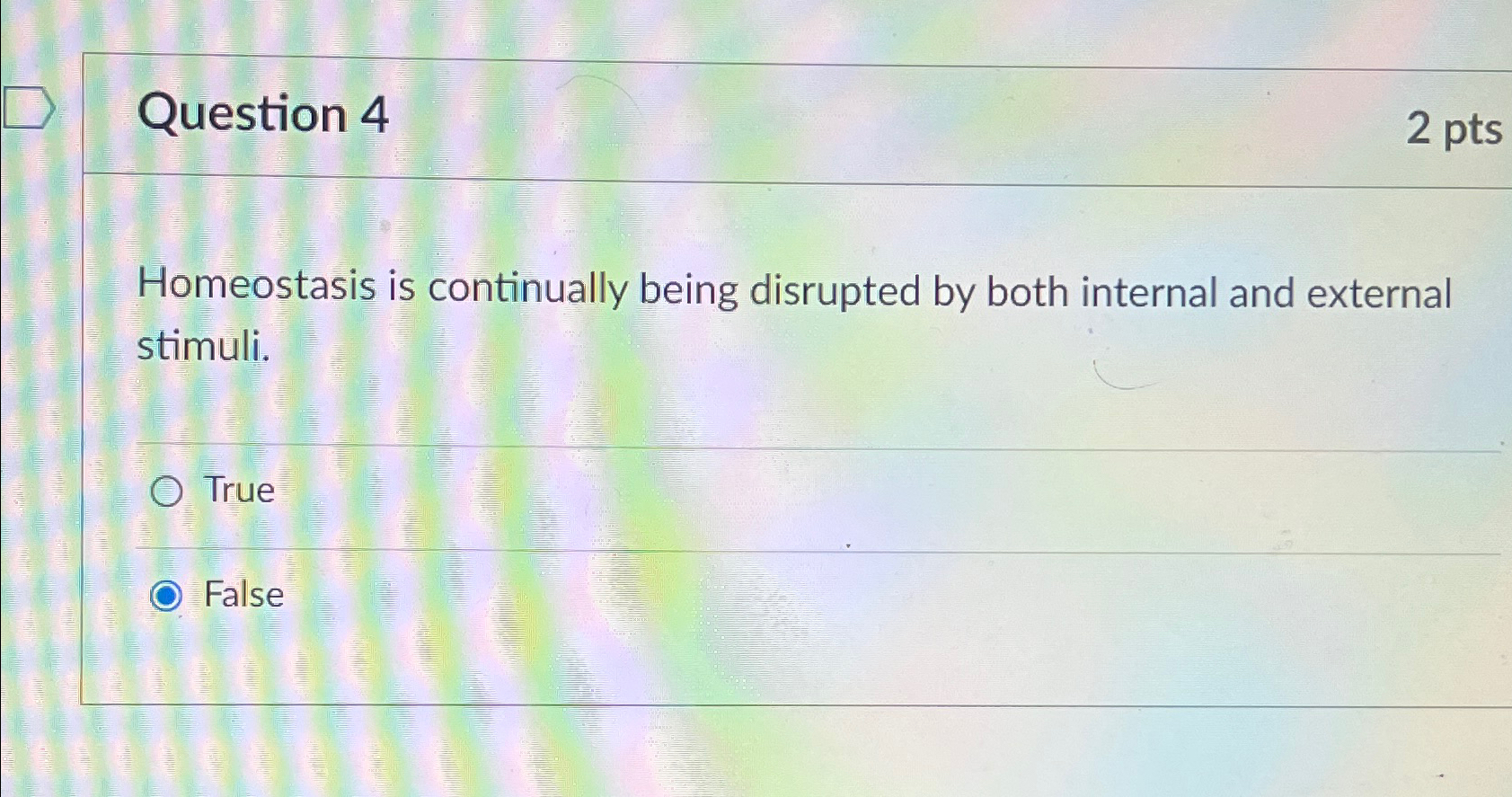 Solved Question 42 ﻿ptsHomeostasis is continually being | Chegg.com