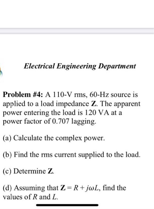 Solved Electrical Engineering Department Problem #4: A 110-V | Chegg.com