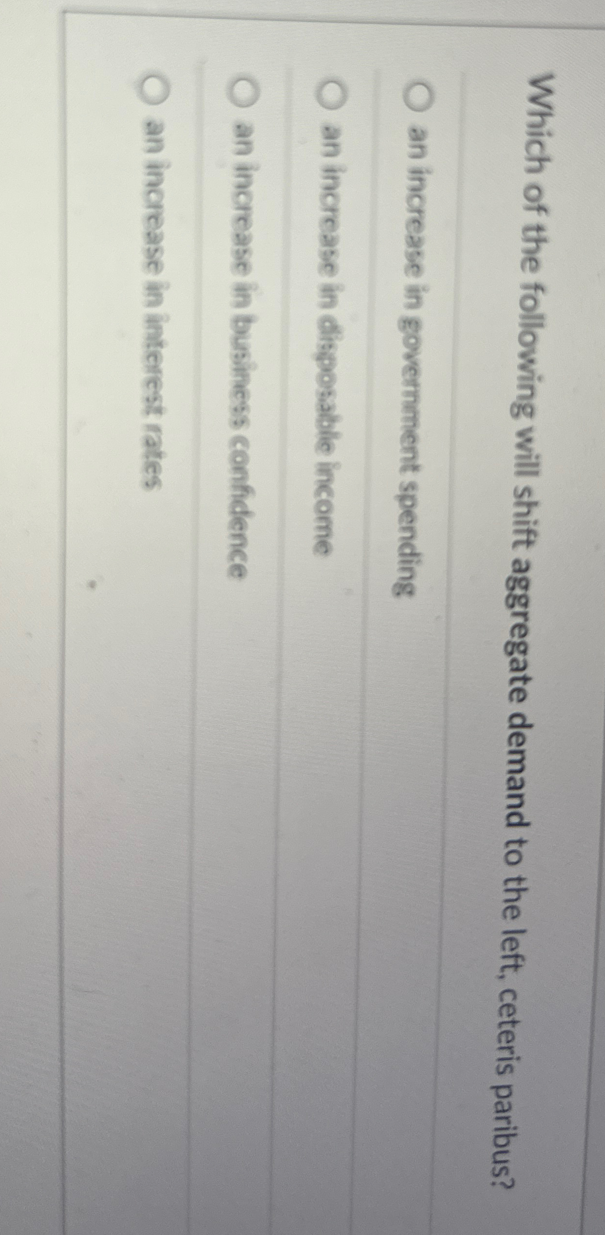 Solved Which of the following will shift aggregate demand to | Chegg.com