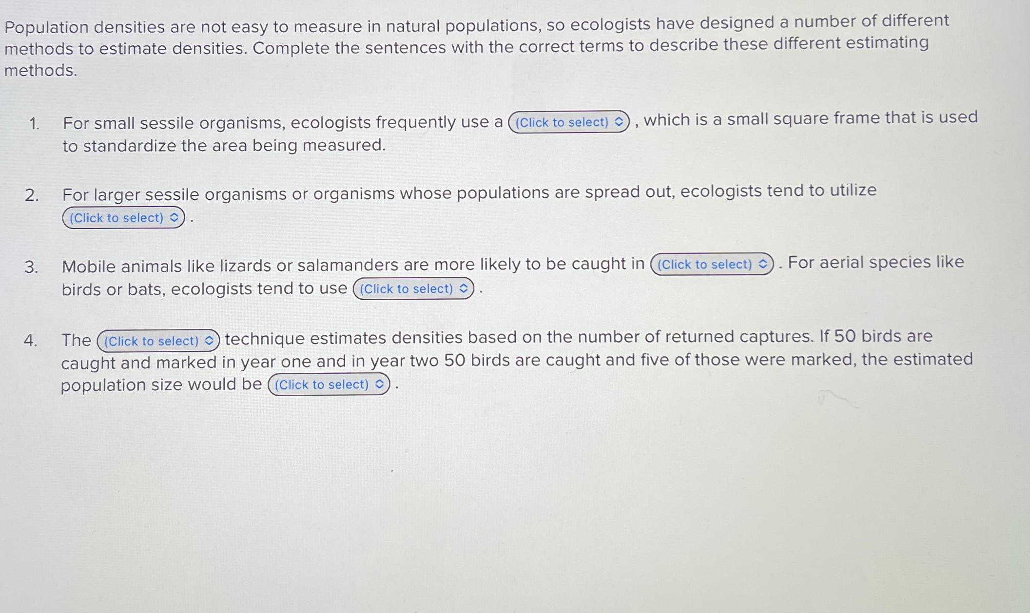 Solved Population densities are not easy to measure in | Chegg.com