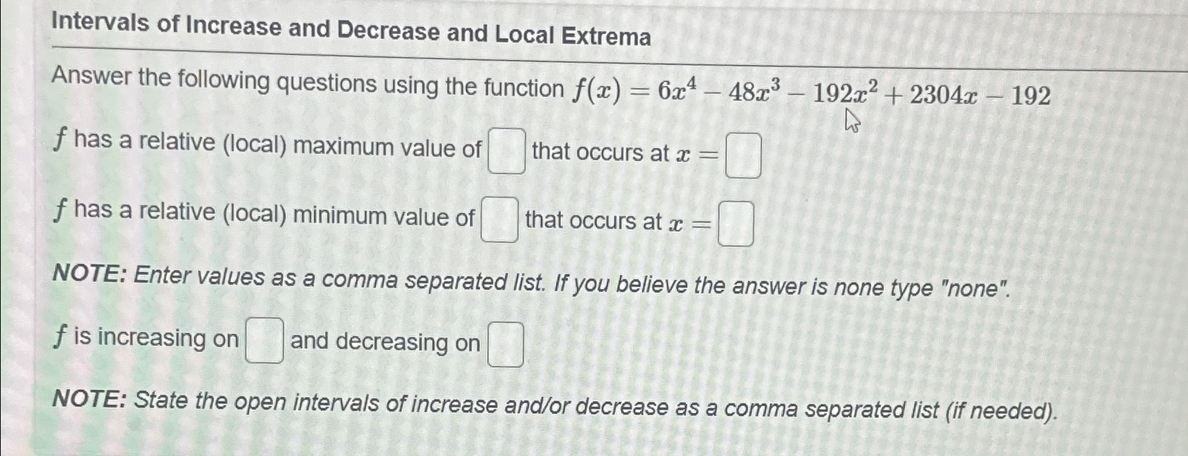 Intervals of Increase and Decrease and Local | Chegg.com