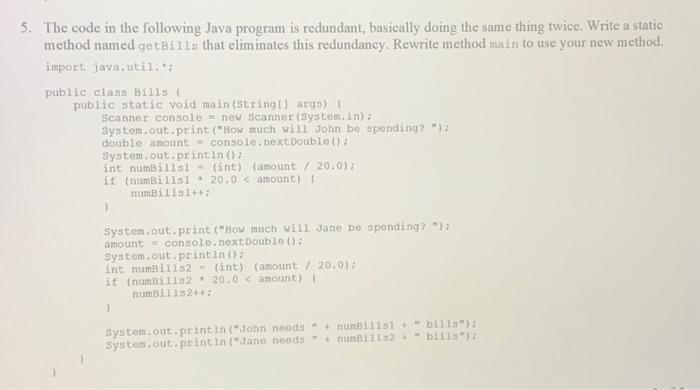 Solved 5. The code in the following Java program is | Chegg.com