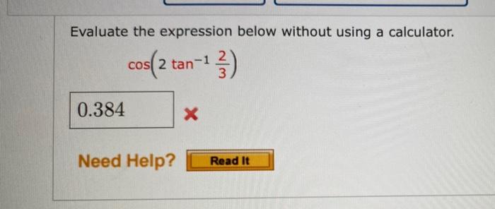 Solved Evaluate the expression below without using a | Chegg.com