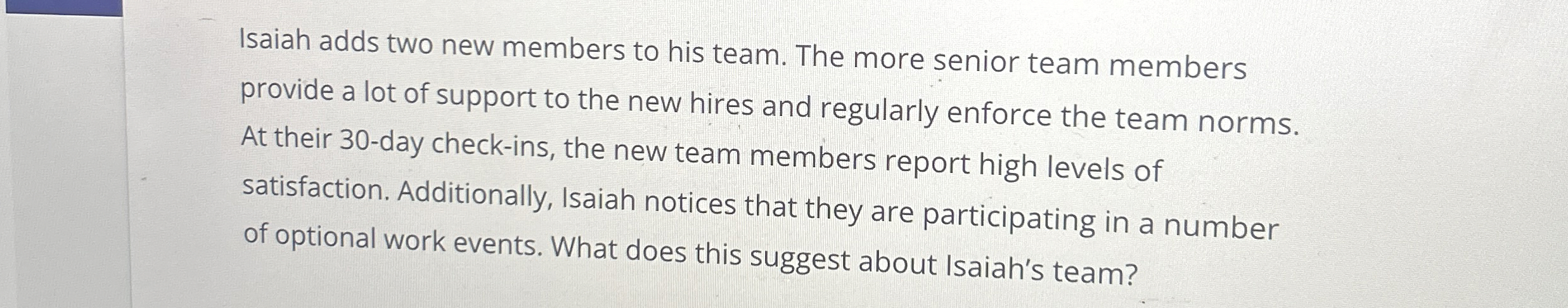 Solved Isaiah adds two new members to his team. The more | Chegg.com