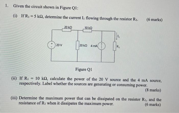 Solved 1. Given the circuit shown in Figure Q1: (6 marks) | Chegg.com
