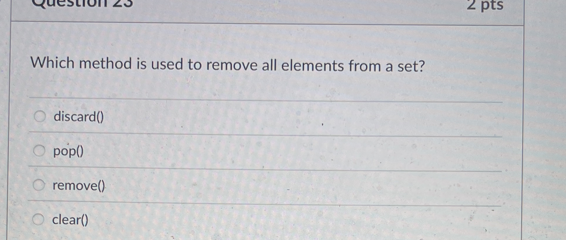 Solved Which method is used to remove all elements from a | Chegg.com