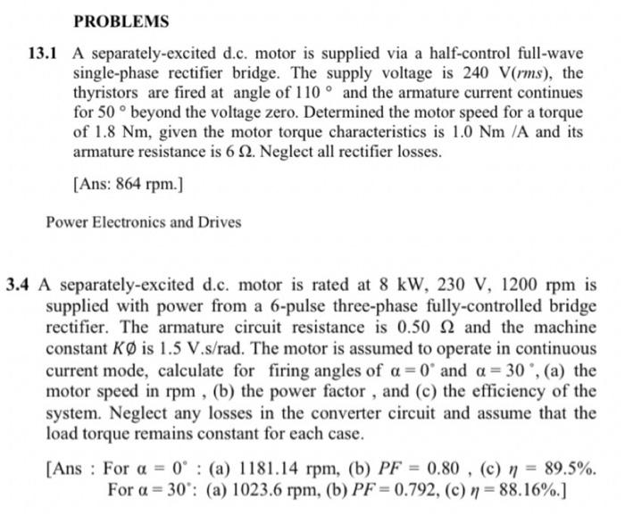 Solved PROBLEMS 13.1 A separately-excited d.c. motor is | Chegg.com