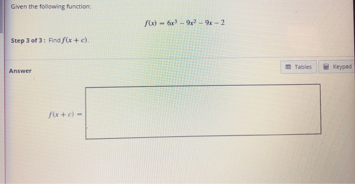 Solved Given the following function: f(x) - 6x3 - 9x2 - 9x - | Chegg.com