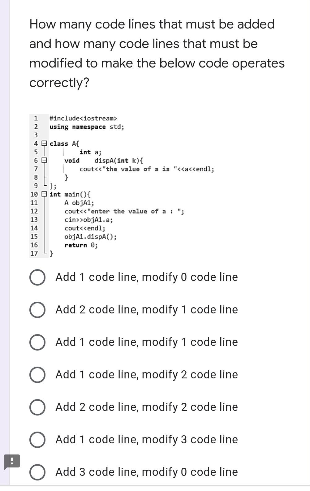 Solved How many code lines that must be added and how many | Chegg.com