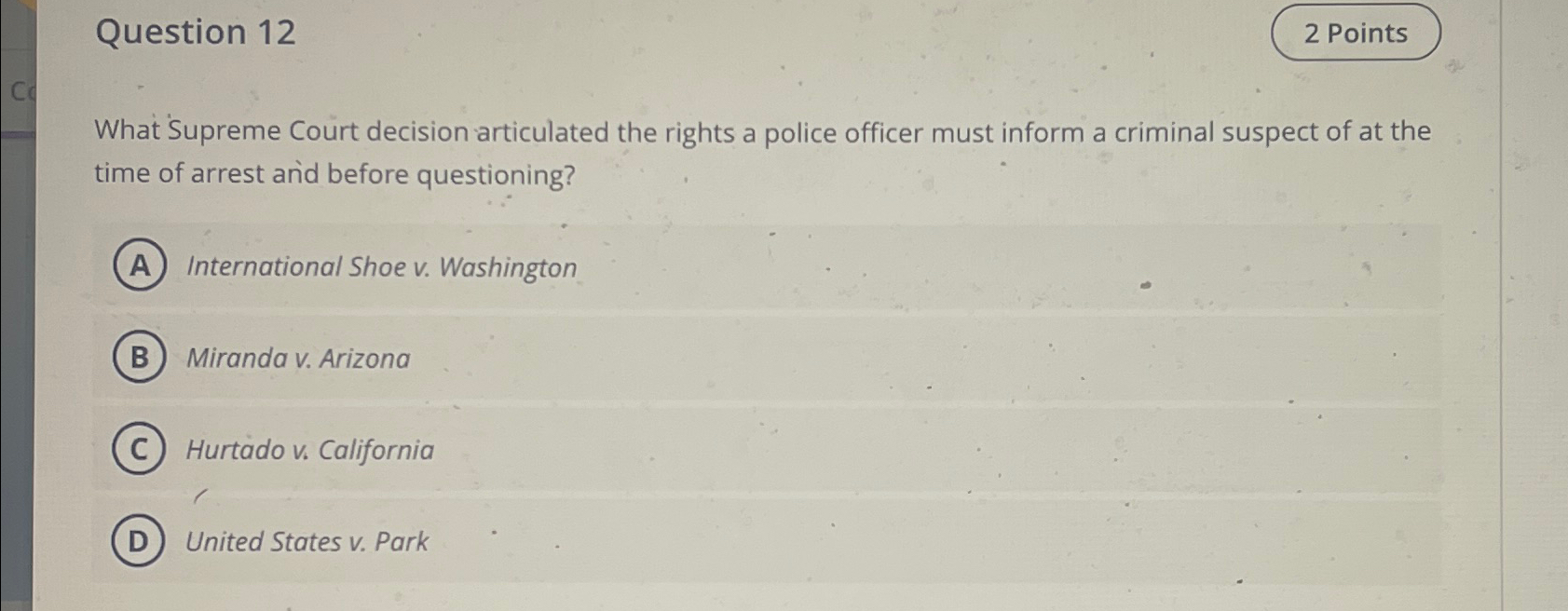 Solved Question 12What supreme Court decision articulated | Chegg.com