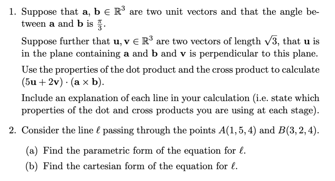Solved suppose That A b In R3 are Two Unit Vectors