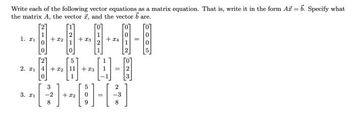 Solved Write each of the following vector equations as a | Chegg.com