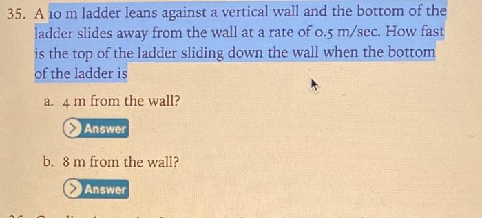 Solved 5. A 10 m ladder leans against a vertical wall and | Chegg.com