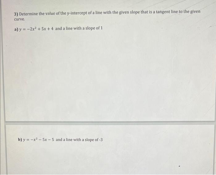 Solved 1) Determine if each quadratic function will | Chegg.com