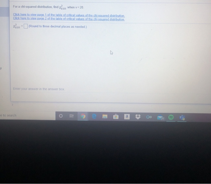 Solved For a chi-squared distribution, find Xbo, when v=20 | Chegg.com