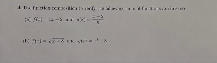 Solved 4. Use function composition to verify the following | Chegg.com